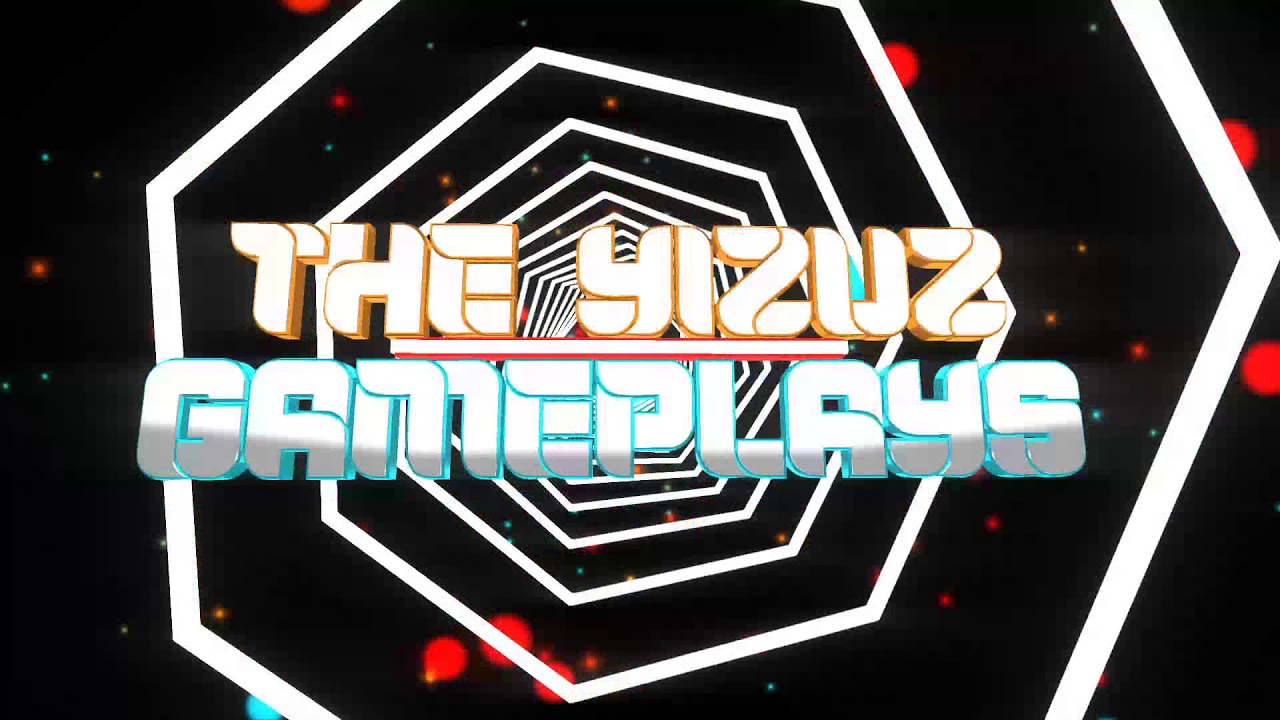 Intro para the Yizuz Gameplays - YouTube