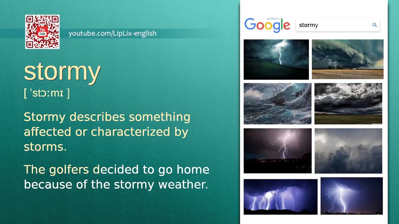 Stormy : B2 level english vocabulary lesson, www.LipLix.com - YouTube