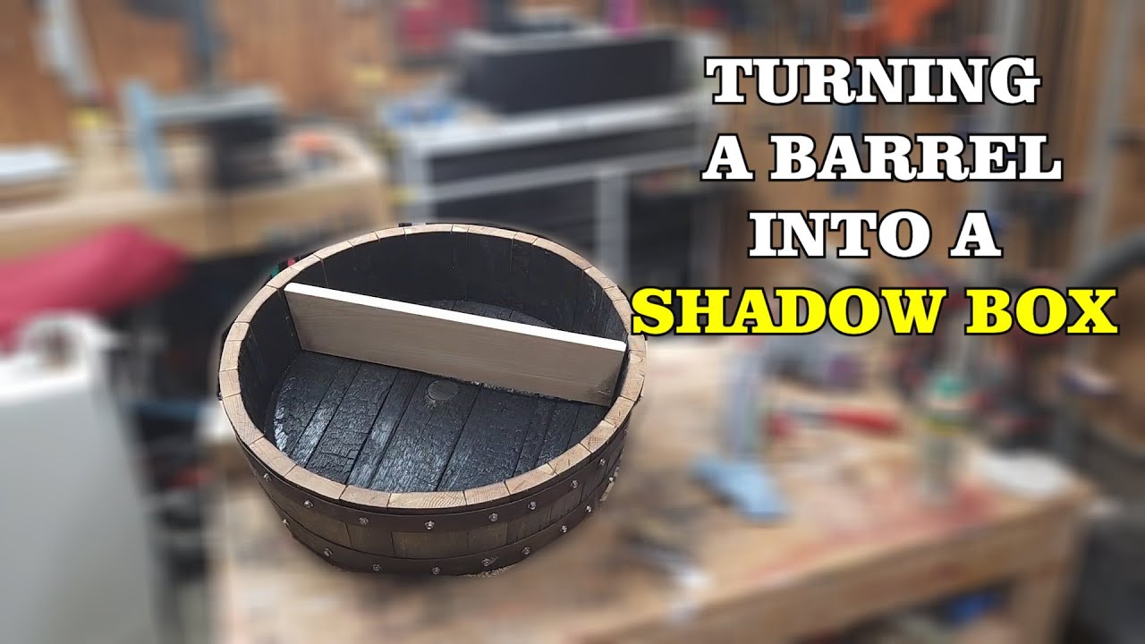 Turning a barrel into a shadow box - YouTube