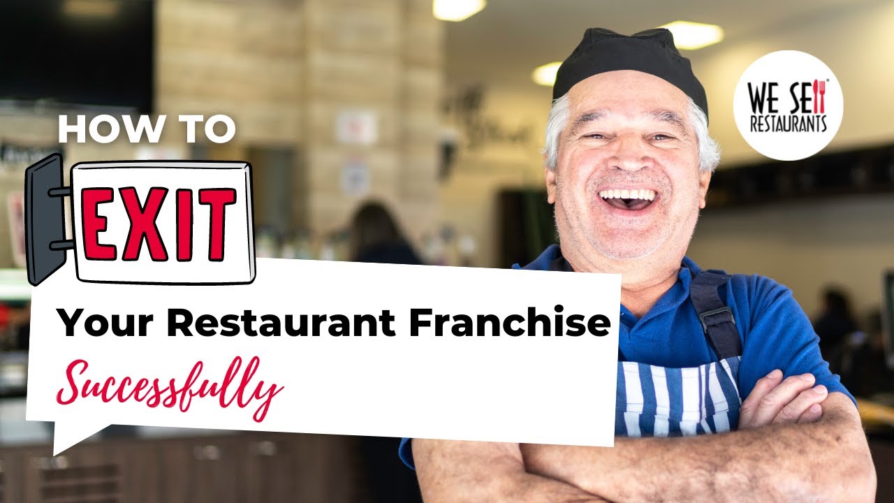 How to Exit Your Restaurant Franchise Successfully - YouTube