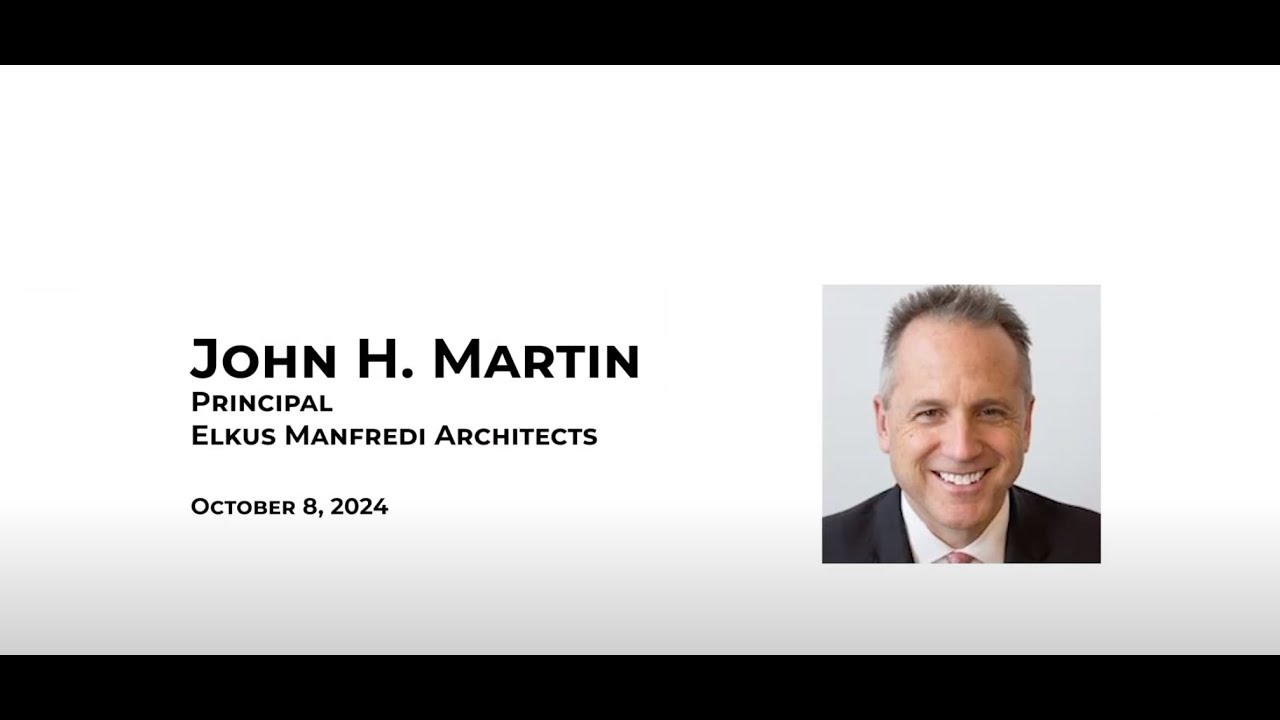 Real Estate Colloquium with John Martin, Principal at Elkus Manfredi ...