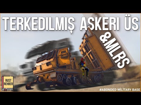 Rust Terkedilmiş Askeri Üs - MLRS / Abandoned Military Base Guide - MLRS Rehberi - Rust Türkçe