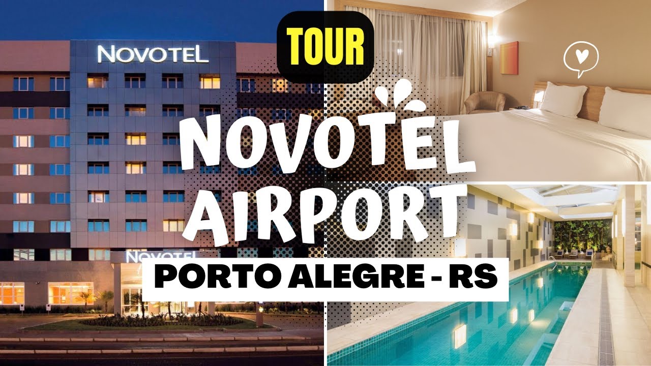 ⭐️ Tour Completo no NOVOTEL Airport em PORTO ALEGRE - Hospedagem no ...