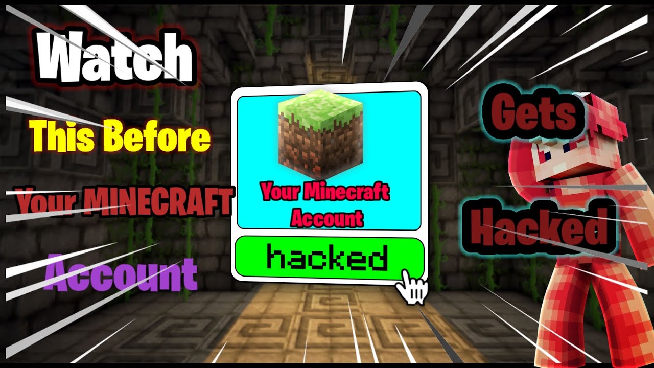 Watch This Video Before Your Minecraft Account Gets Hacked! - YouTube