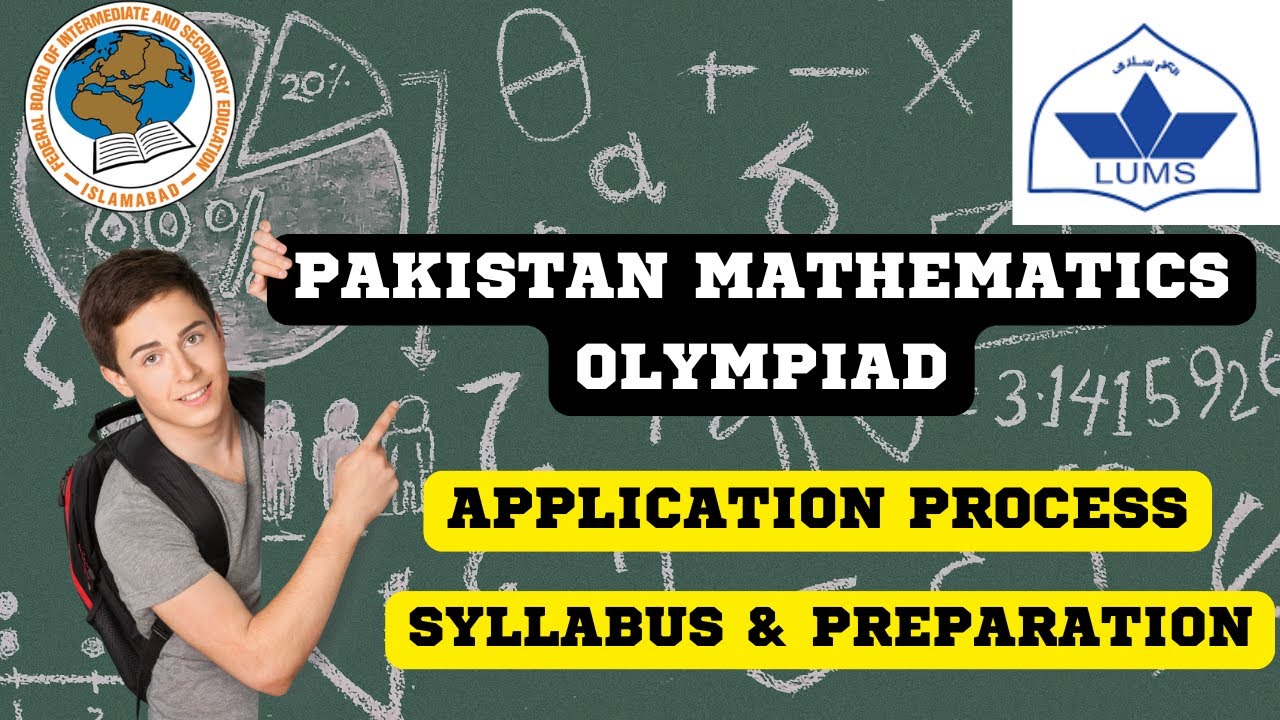 Pakistan Mathematics Olympiad PMO 2024 | FBISE | LUMS | Application Process, Syllabus ...