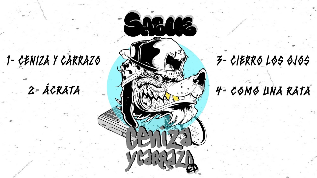Sabue-Ceniza y Carrazo(Full EP | Rap y Punk) - YouTube