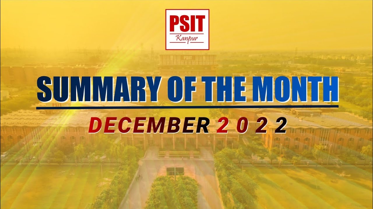 December Month Activity Summary PSIT Kanpur 2022 - YouTube