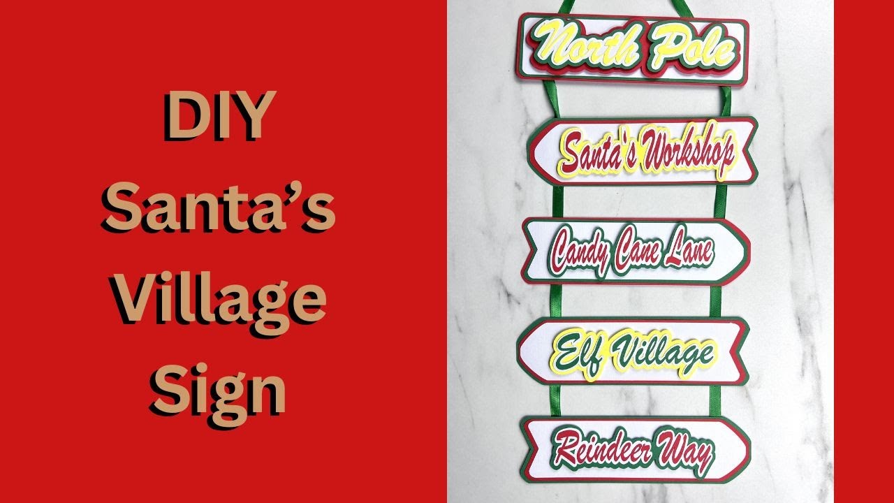 Santa's Village Sign - DIY Santa's Village - Paper Crafts - YouTube