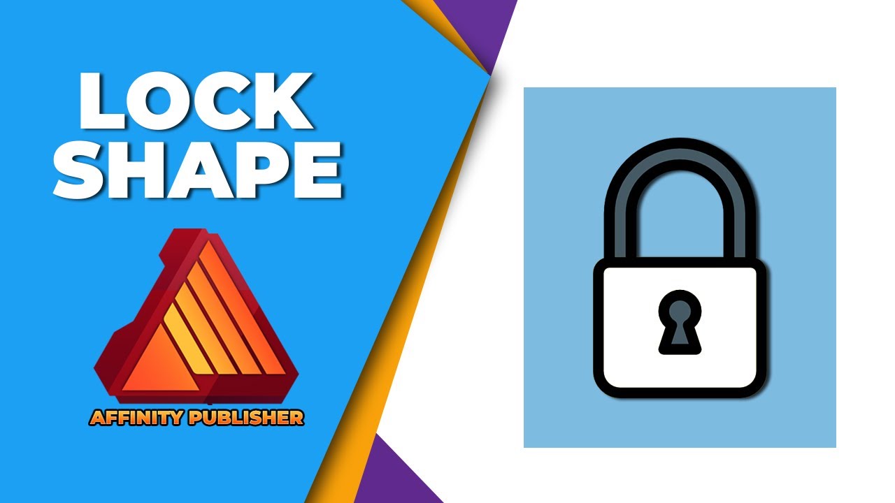 How To Lock A Shape In Affinity Publisher YouTube How To Lock A Shape In Affinity Publisher YouTube