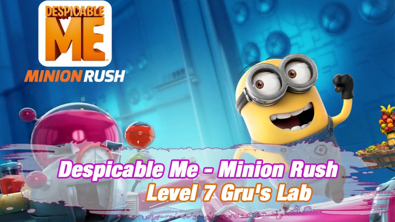 11 - Despicable Me - Minion Rush : Level 7 Gru's Lab - YouTube