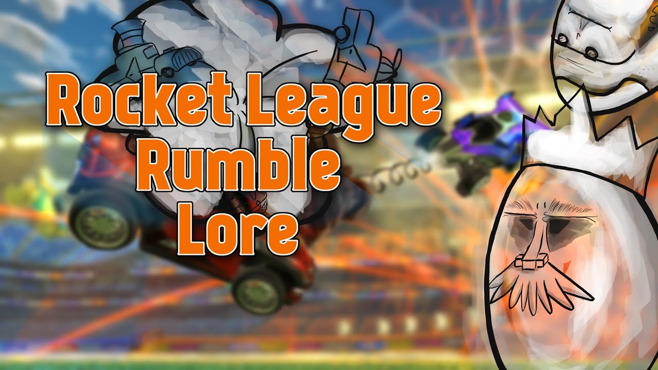 Rocket League Rumble Lore In About 1 Minute! - YouTube