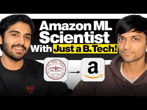 Amazon Hired Him as an Applied Scientist (No Masters/PhD) | DTU to ML Engineer !