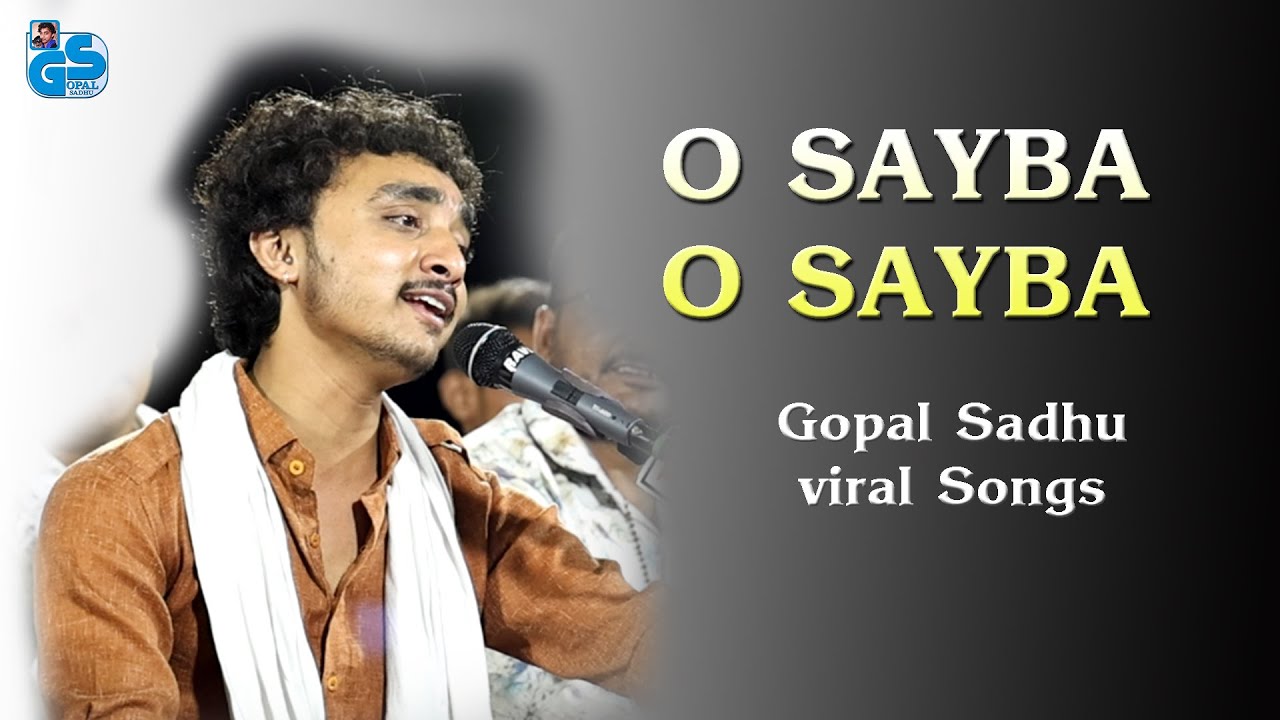O Sahiba O Sahiba - Gopal Sadhu | Full Viral Songs Gopal Sadhu 2024 ...