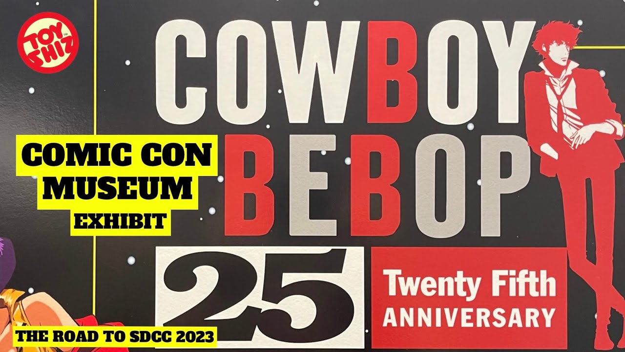2023 COWBOY BEBOP 25th ANNIVERSARY EXHIBITION @ THE COMIC CON MUSEUM in SAN DIEGO - YouTube