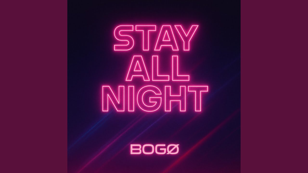 Stay All Night - YouTube