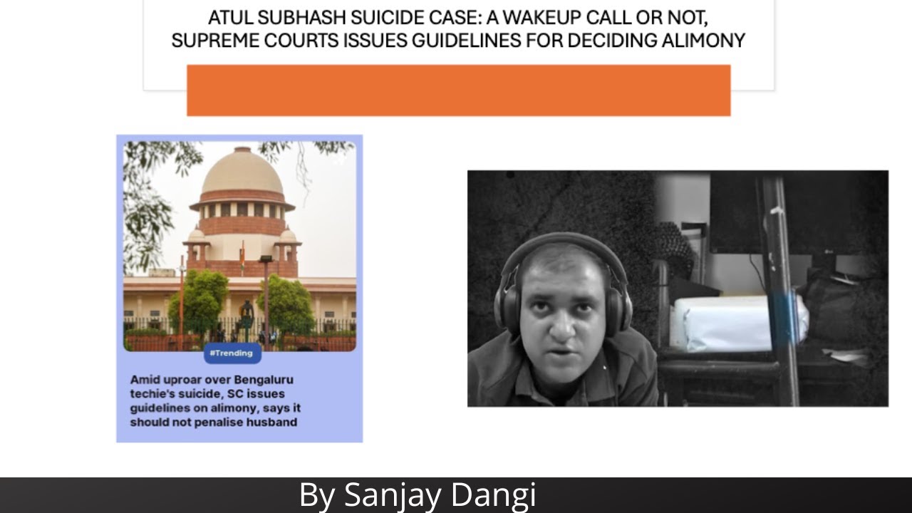 ATUL SUBHASH SUICIDE CASE, SECTION 498A, SUPREME COURT GUIDELINES FOR ...
