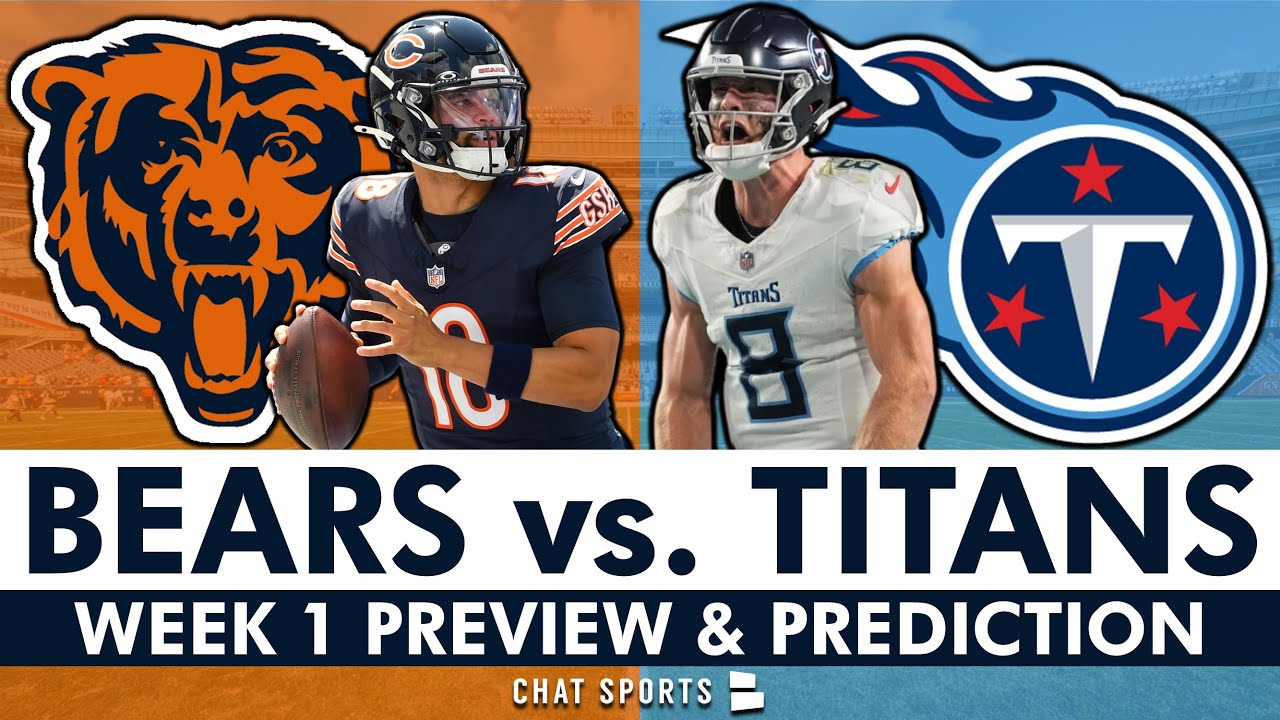 Bears vs. Titans Preview, Injury News & Score Prediction For NFL Week 1 ...