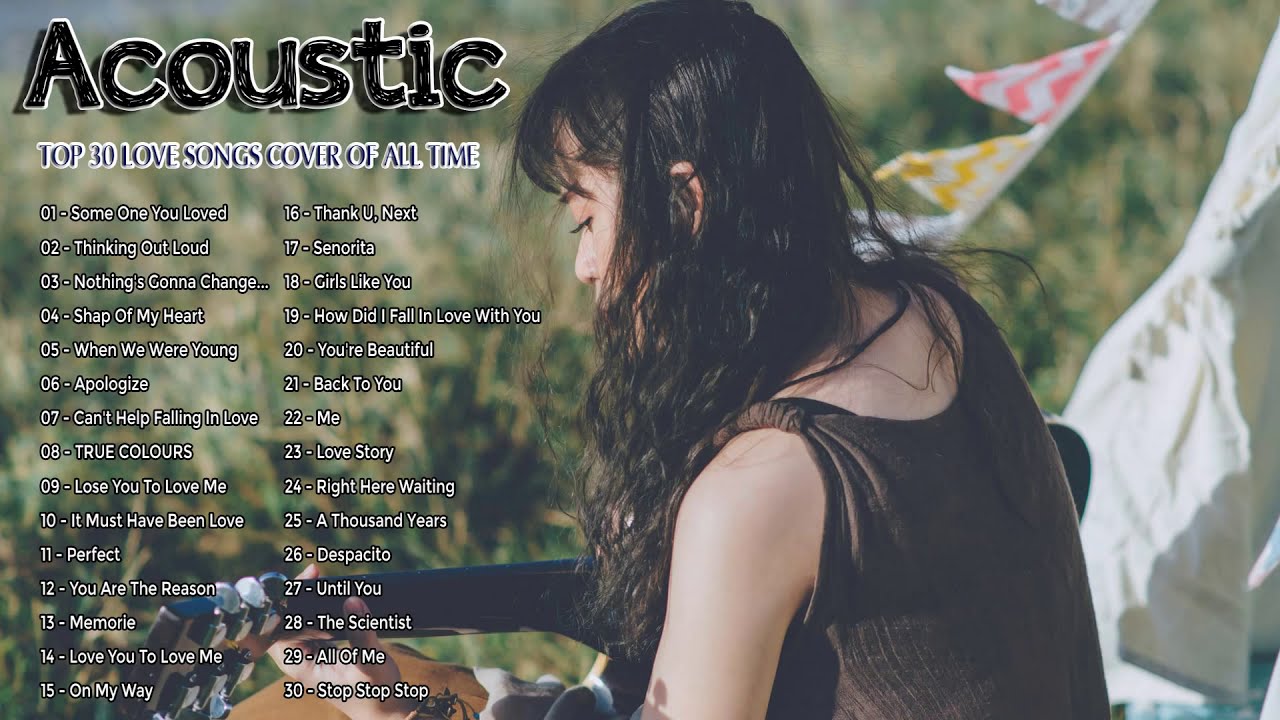 Greatest Acoustic Love Songs Cover - Acoustic Cover Popular Songs ...