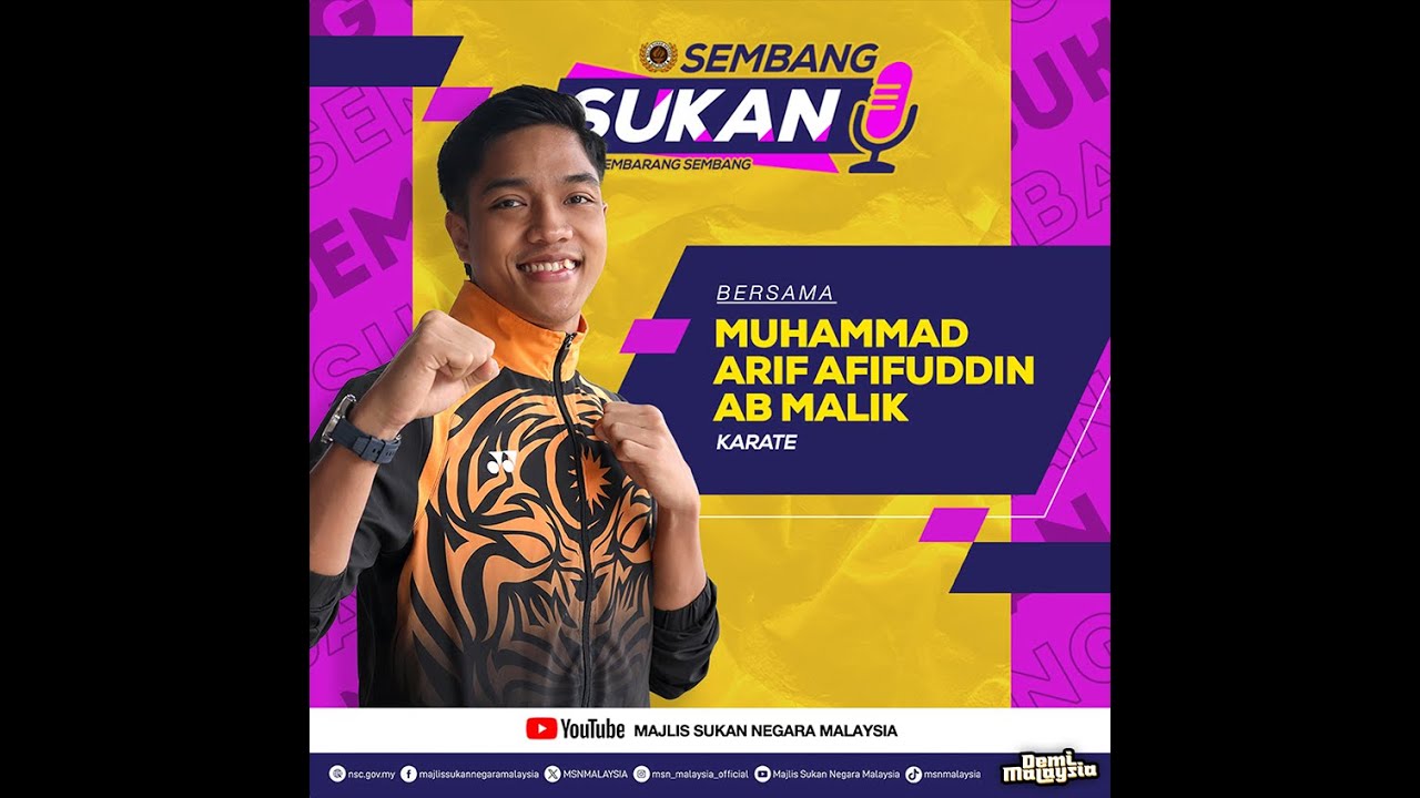 Sembang Sukan Siri 35 bersama Muhammad Arif Afifuddin Ab Malik (Atlet ...
