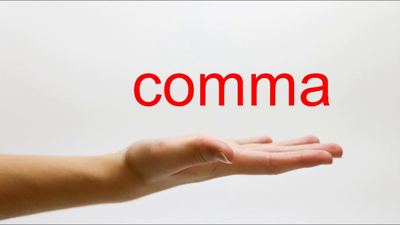 How to Pronounce comma - American English - YouTube
