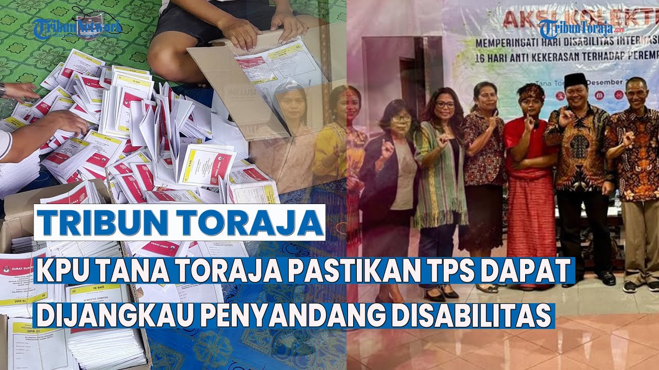 Wujudkan Pemilu 2024 Yang Inklusif Kpu Tana Toraja Pastikan Tps Ramah