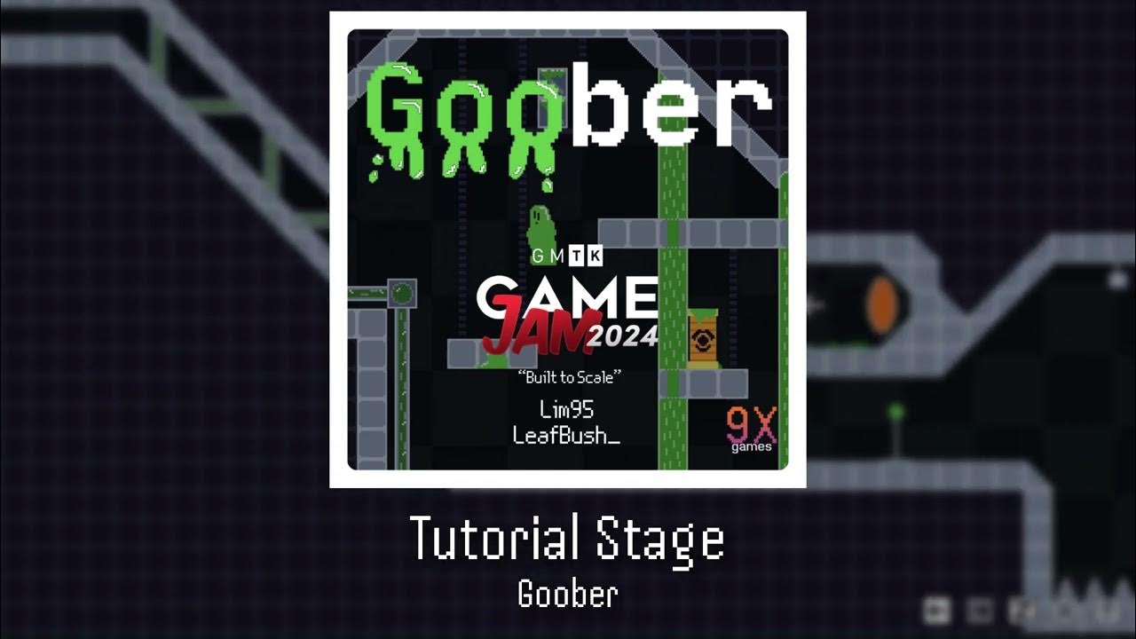 Goober Main Level Inst. & Tutorial Theme - GMTK Game Jam 2024] - YouTube