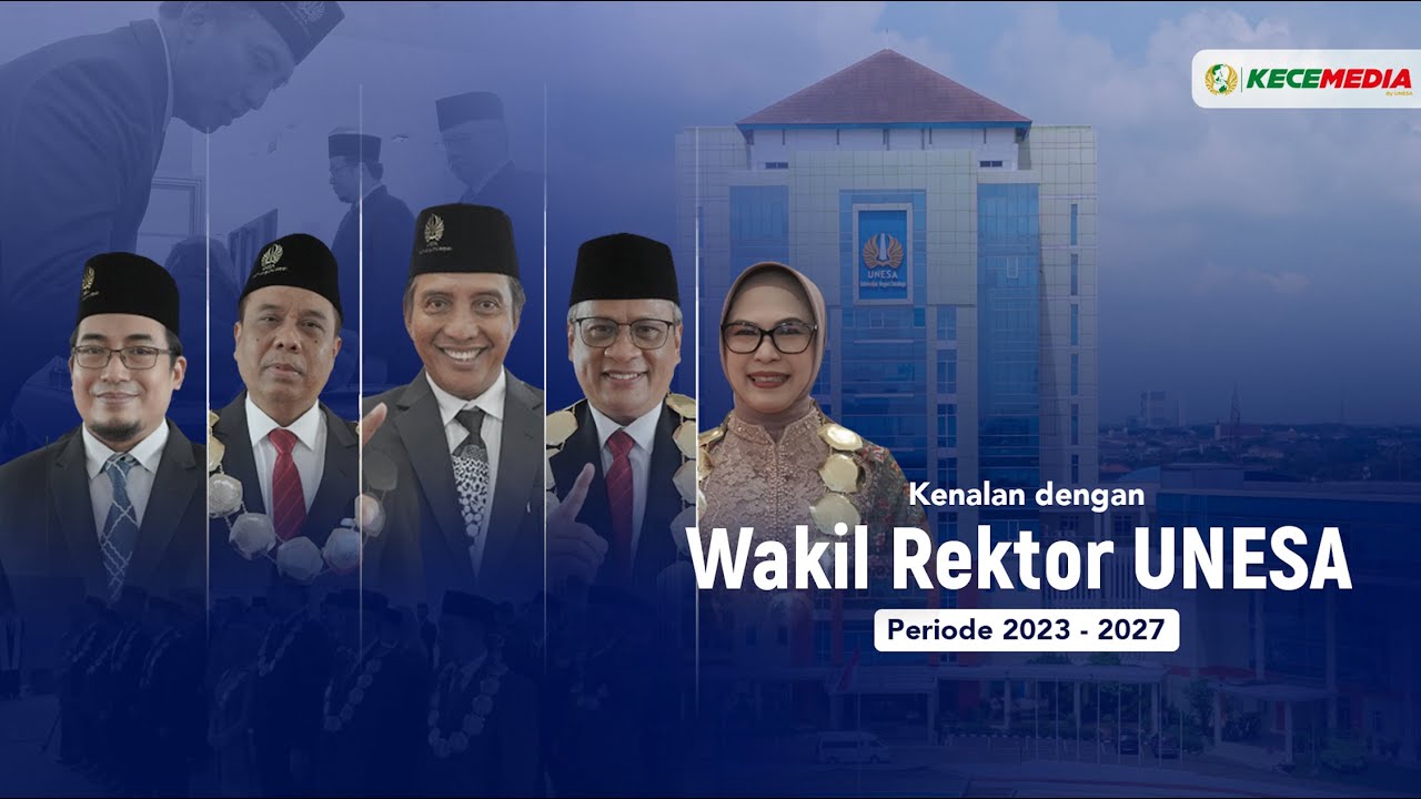 Kenalan dengan Wakil Rektor Unesa Periode 2023 - 2027 - YouTube