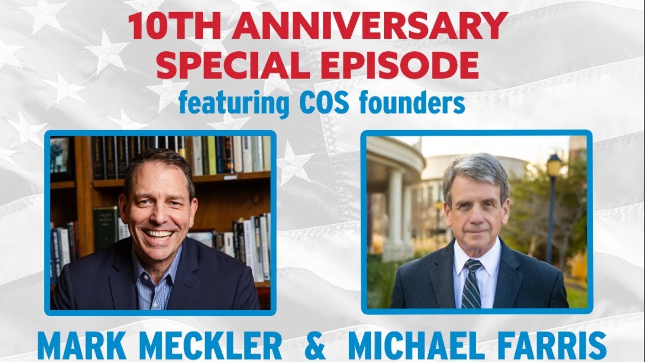 COS at Home: 10th Anniversary Special Episode with Mark Meckler, Michael Farris - YouTube