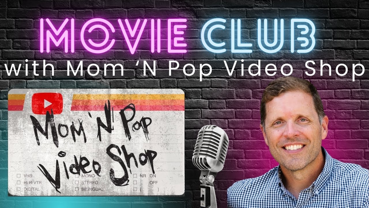Movie Club with Mom 'N Pop Video Shop - YouTube