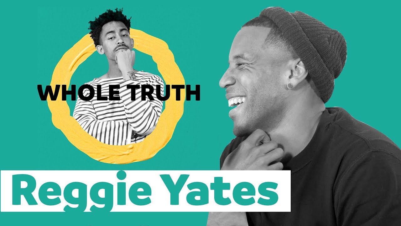 Reggie Yates | WHOLE TRUTH - YouTube