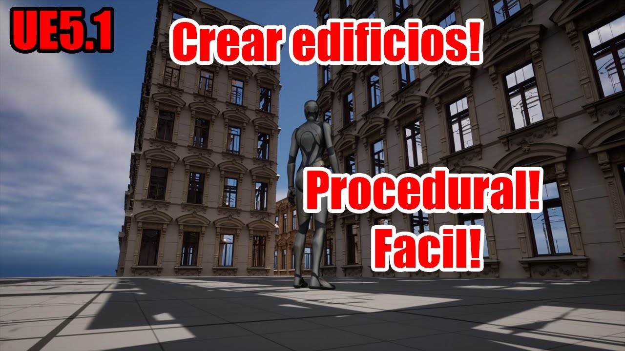 UE5| EDIFICIOS PROCEDURAL! FACIL! TUTORIAL ESPAÑOL! - YouTube