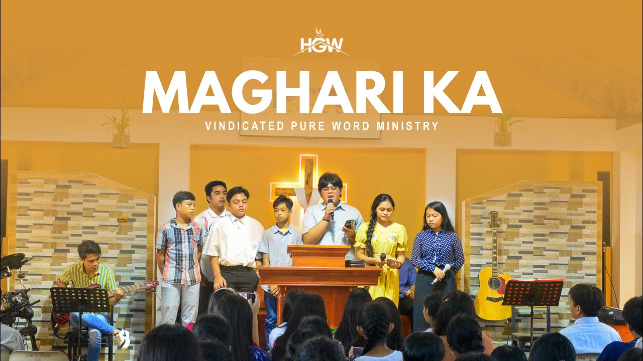 Maghari Ka - The Vindicated Pure Word Ministry | HGW 10th Anniversary ...