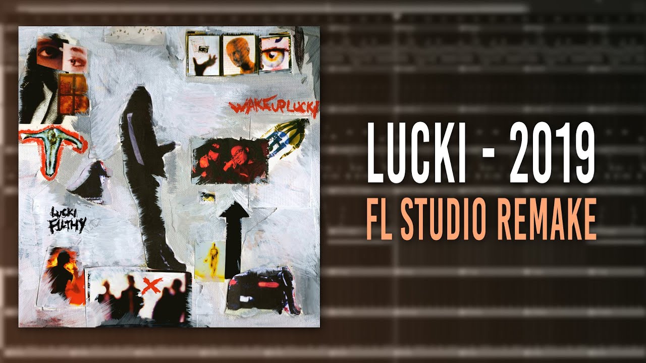 How Lucki - "2019" Was Made In 3 Minutes (FL STUDIO REMAKE) - YouTube