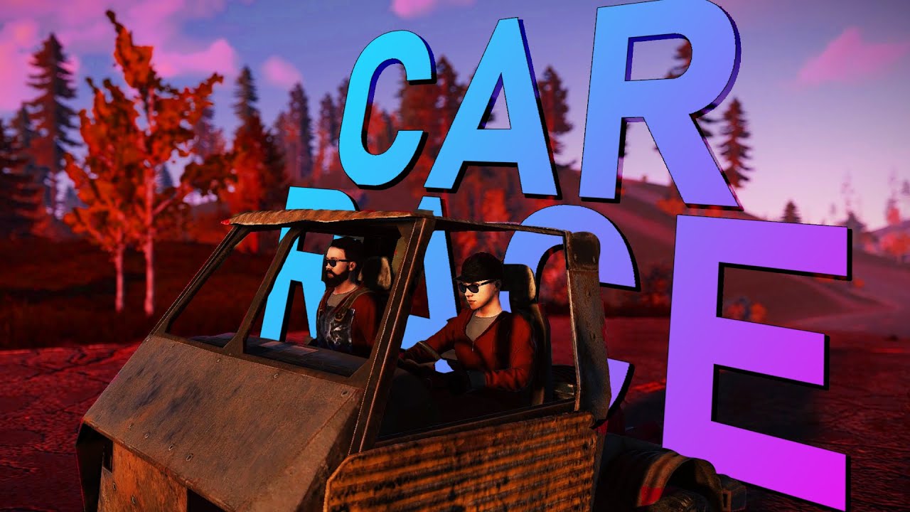 Rust Car Race Event! [Cinematics Only] - YouTube