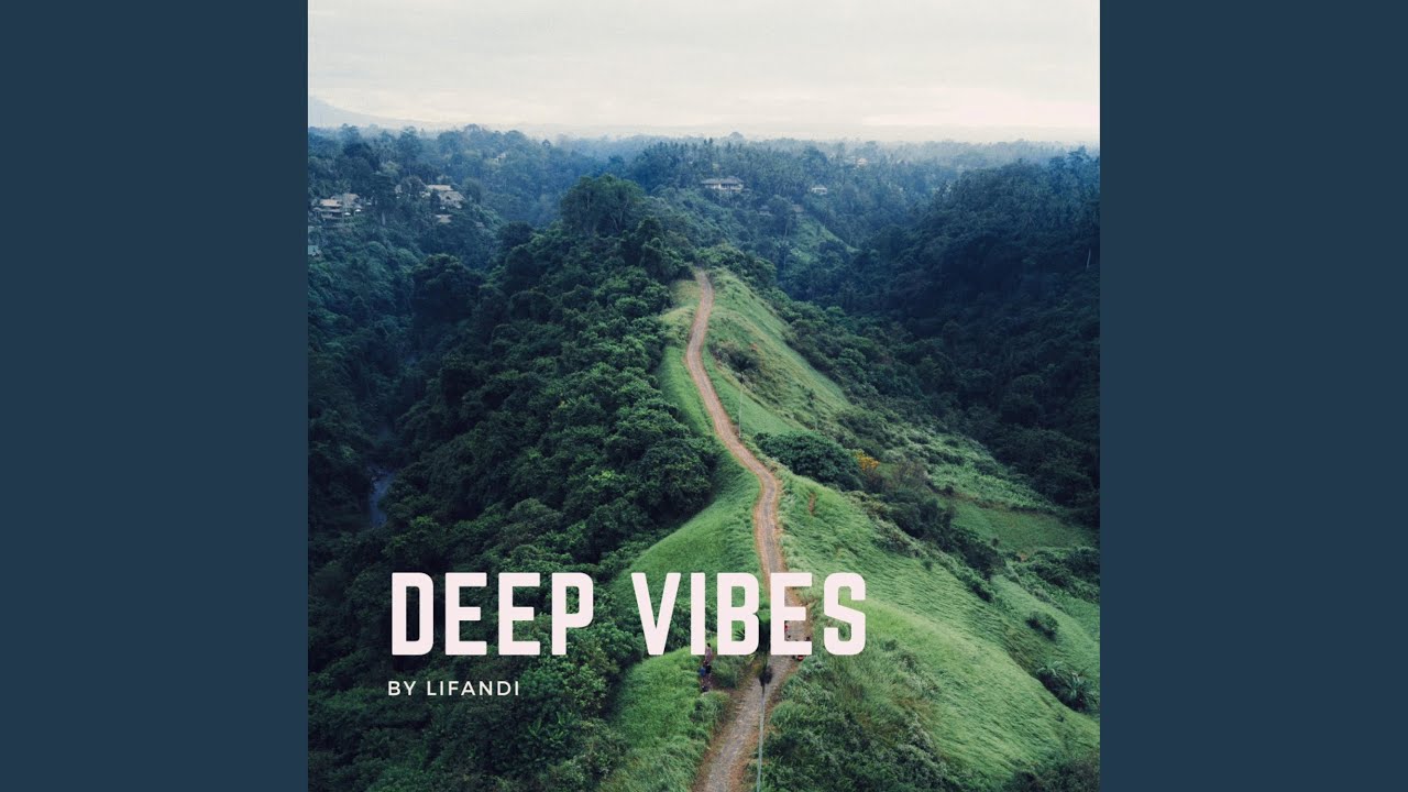 Deep vibes - YouTube