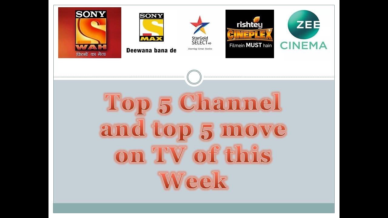 Top 5 Channel and Movie on TV of this week - YouTube