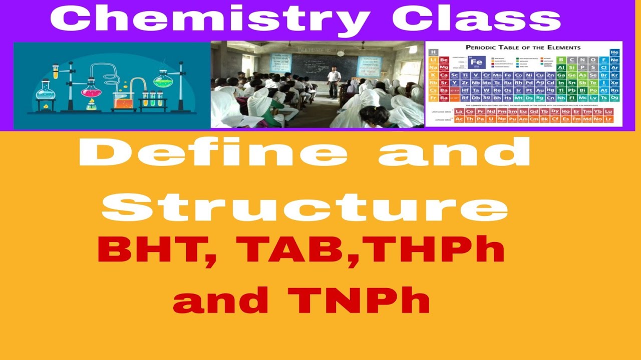 Define and Structure -BHT,TBA,THPh and TNPh - YouTube