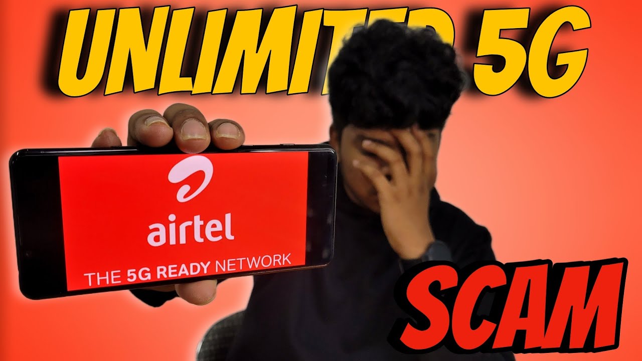 Airtel unlimited 5g is a scam! - YouTube
