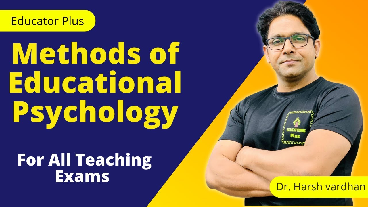 Methods of Educational Psychology for All Teaching Exams - YouTube
