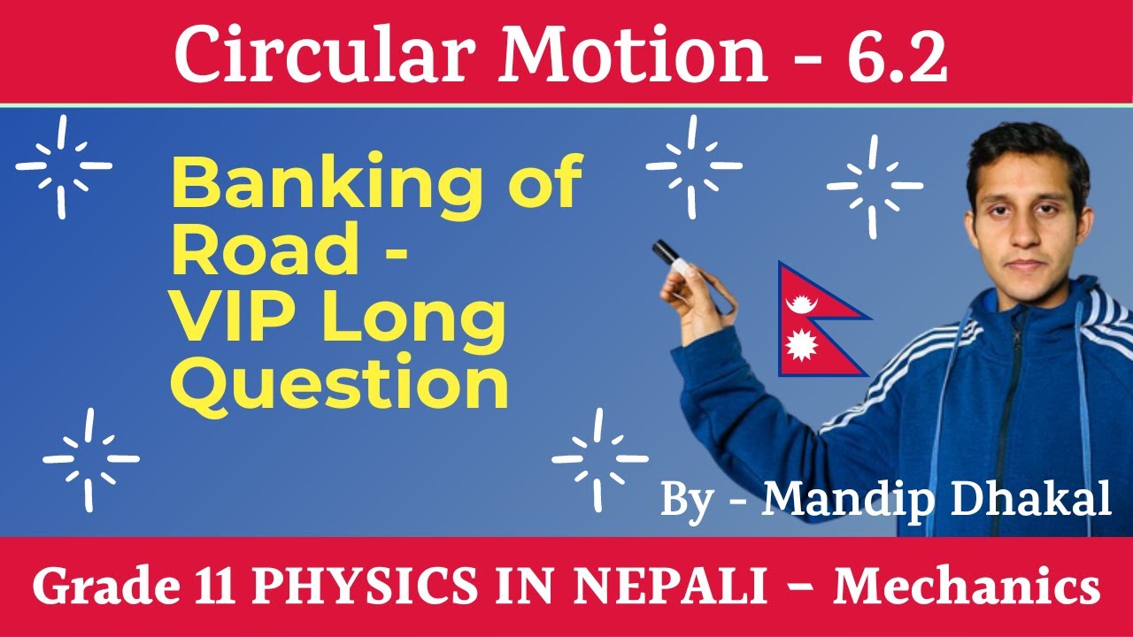 6.3 Circular Motion || Banking of Road || GRADE 11 Physics - YouTube