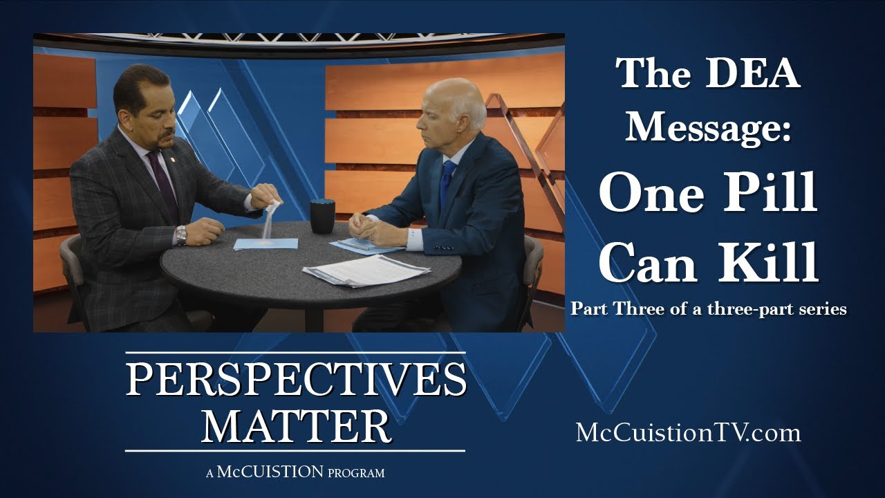 Perspectives Matter #3001 - The DEA Message: One Pill Can Kill - YouTube