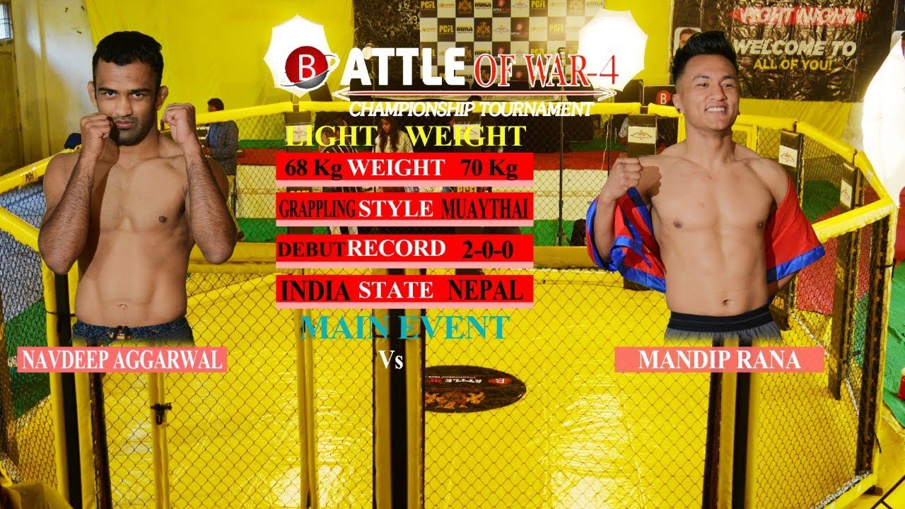 BATTLE_OF_WAR_4 MANDIP RANA VS. NAVDEEP AGGARWAL LIGHTWEIGHT BOUT 🇮🇳VS ...