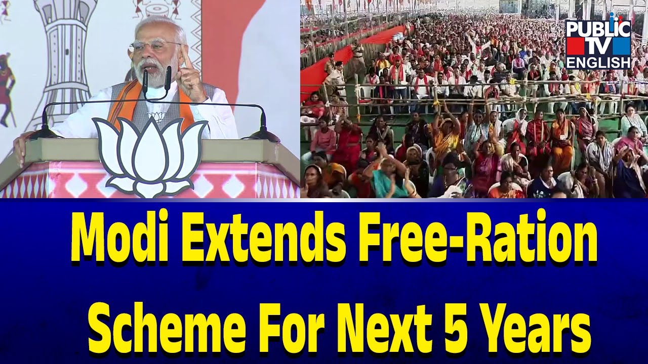 Modi Extends Free-Ration Scheme For Next 5 Years..! | Public TV English ...