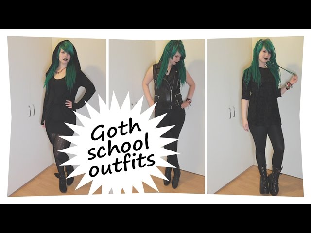Goth Outfits For School 2017