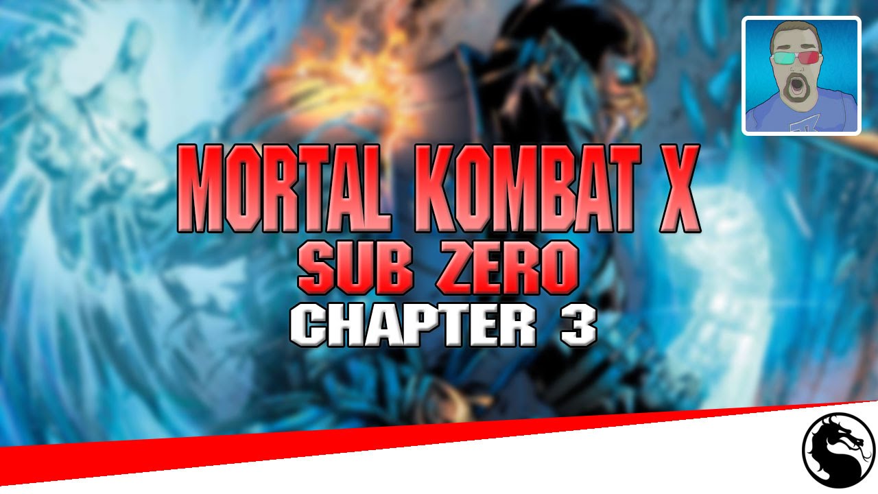 MORTAL KOMBAT X - Sub Zero Story (MKX Part 3) - YouTube