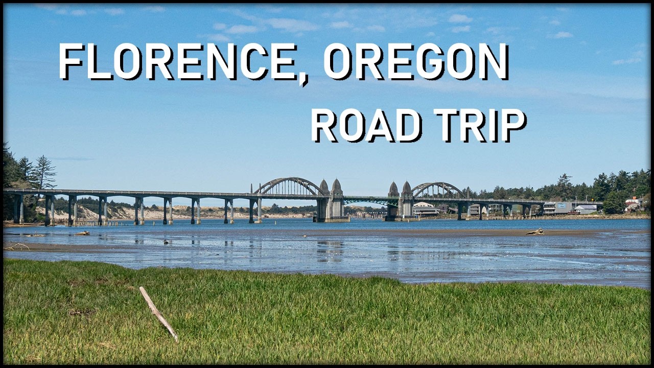 Florence, Oregon Road Trip - Conquering Sand Dunes & Nature Walks - YouTube