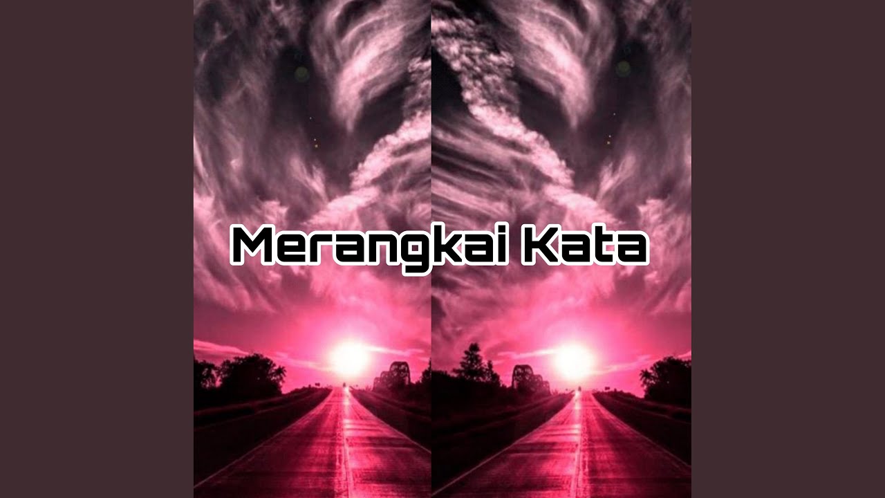 Merangkai Kata - YouTube