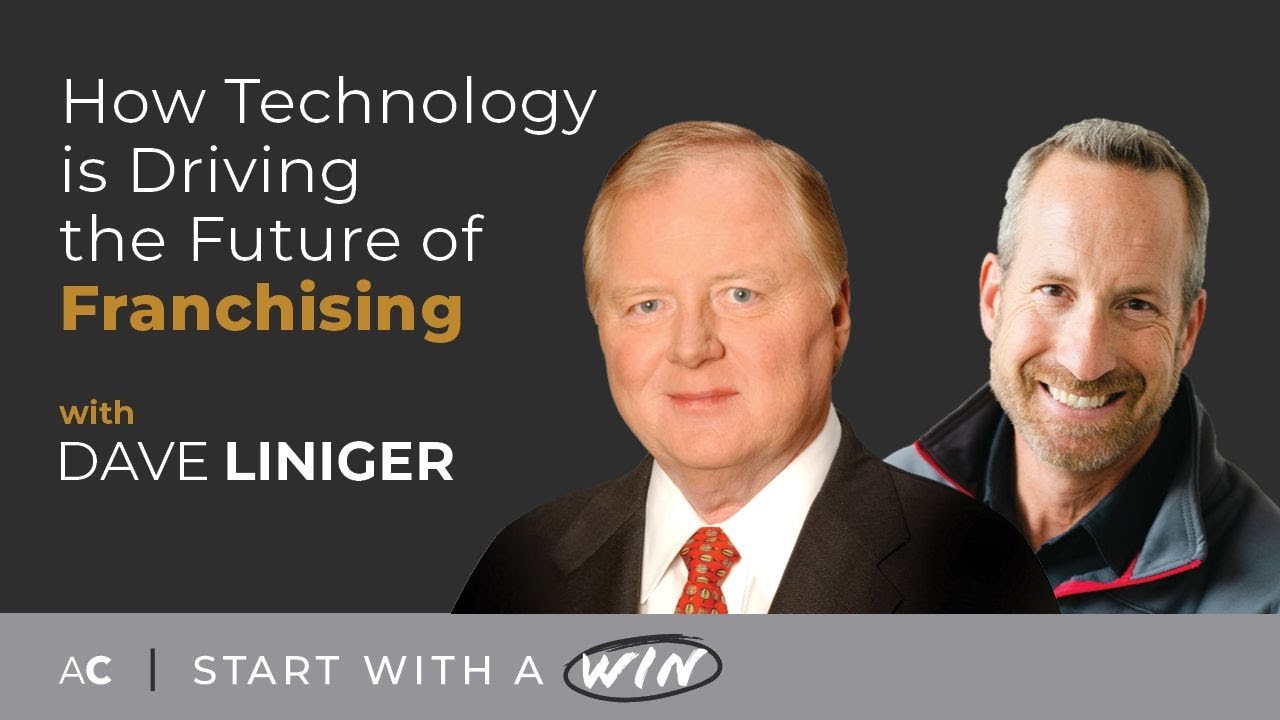 How Technology is Driving the Future of Franchising with Dave Liniger ...