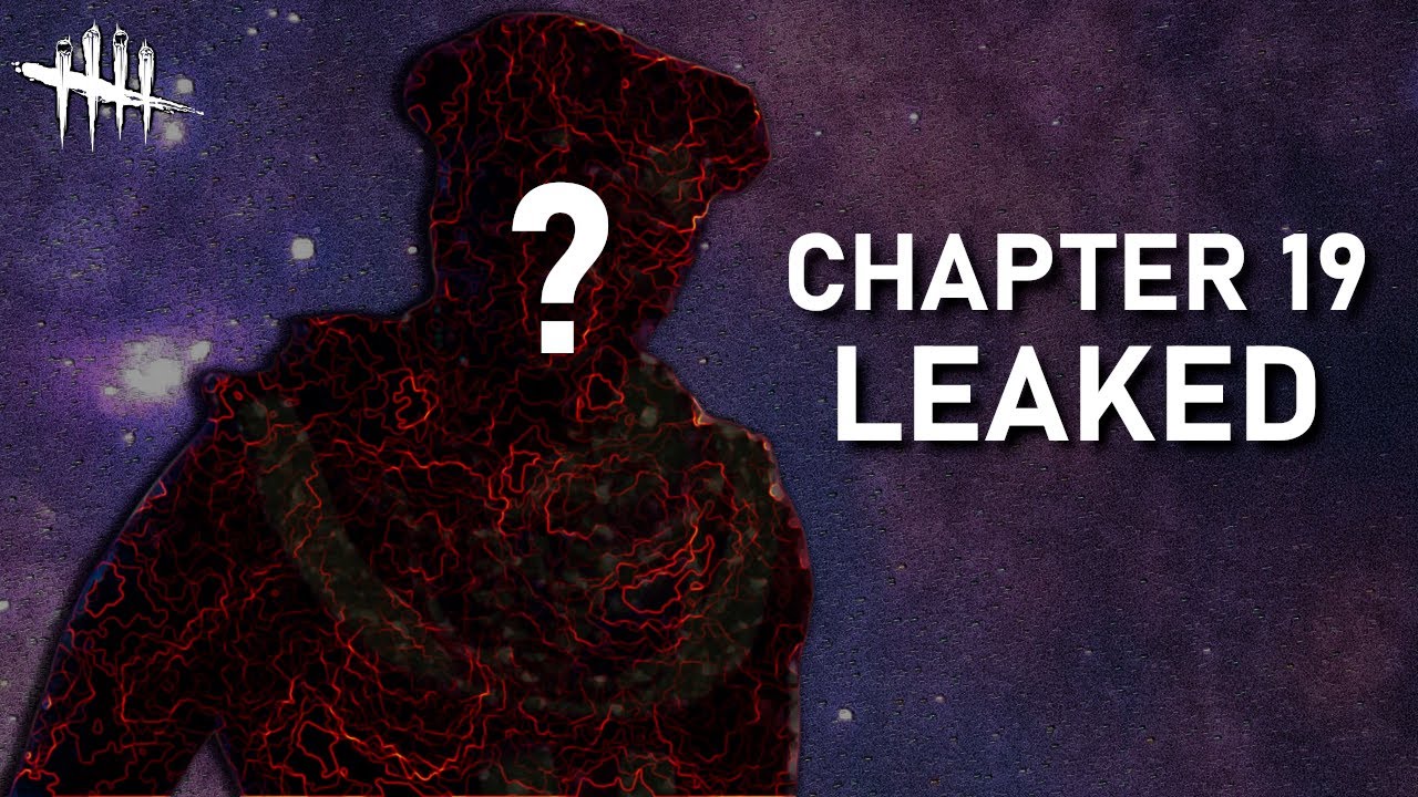 DBD - Chapter 19 Killer "Leaked" - YouTube
