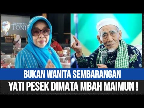 KISAH IBU YATI PESEK & MBAH MAIMUN ! TERNYATA BUKAN ORANG SEMBARANGAN ...